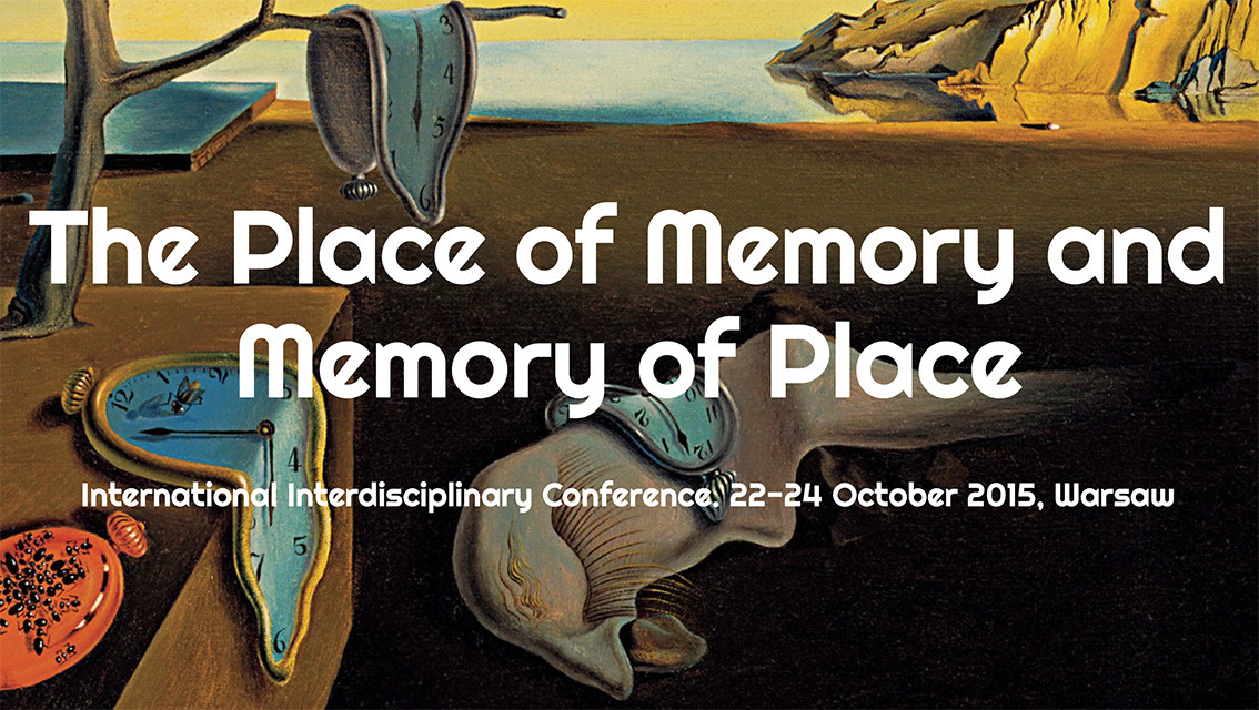 The Place of Memory and Memory of Place